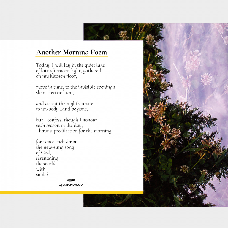 Another Morning Poem - eeanna